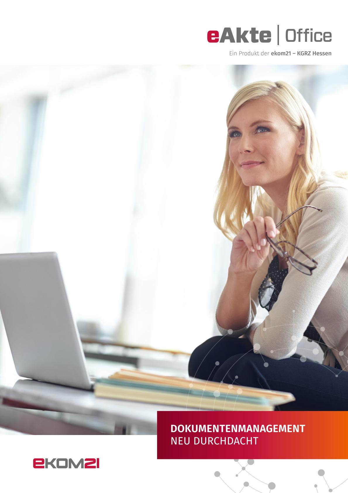 eAkte|Office | ekom21 - KGRZ Hessen. Die Zukunft der Verwaltung.